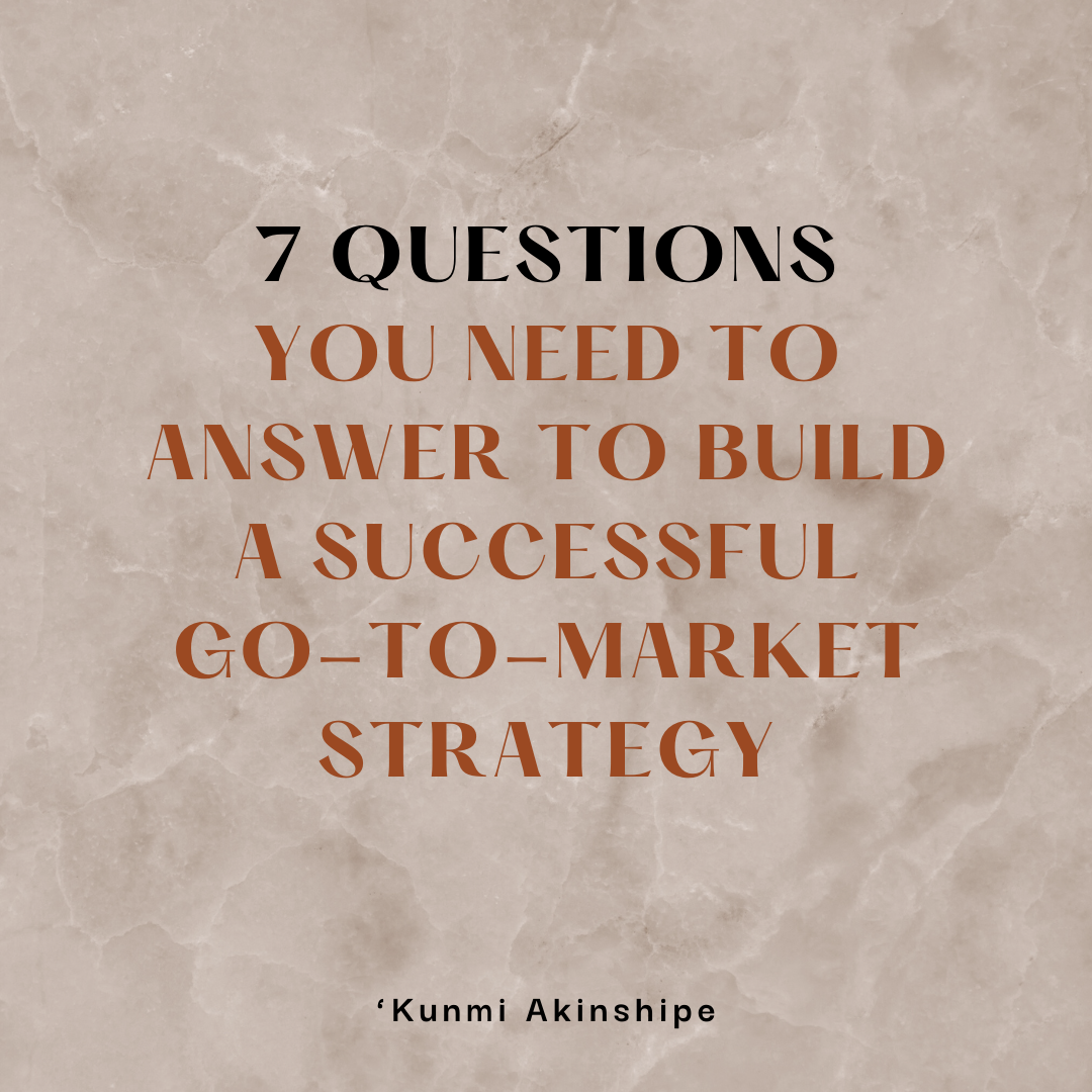 7 Questions You Need To Ask (and answer) to Build A Successful Go-to ...