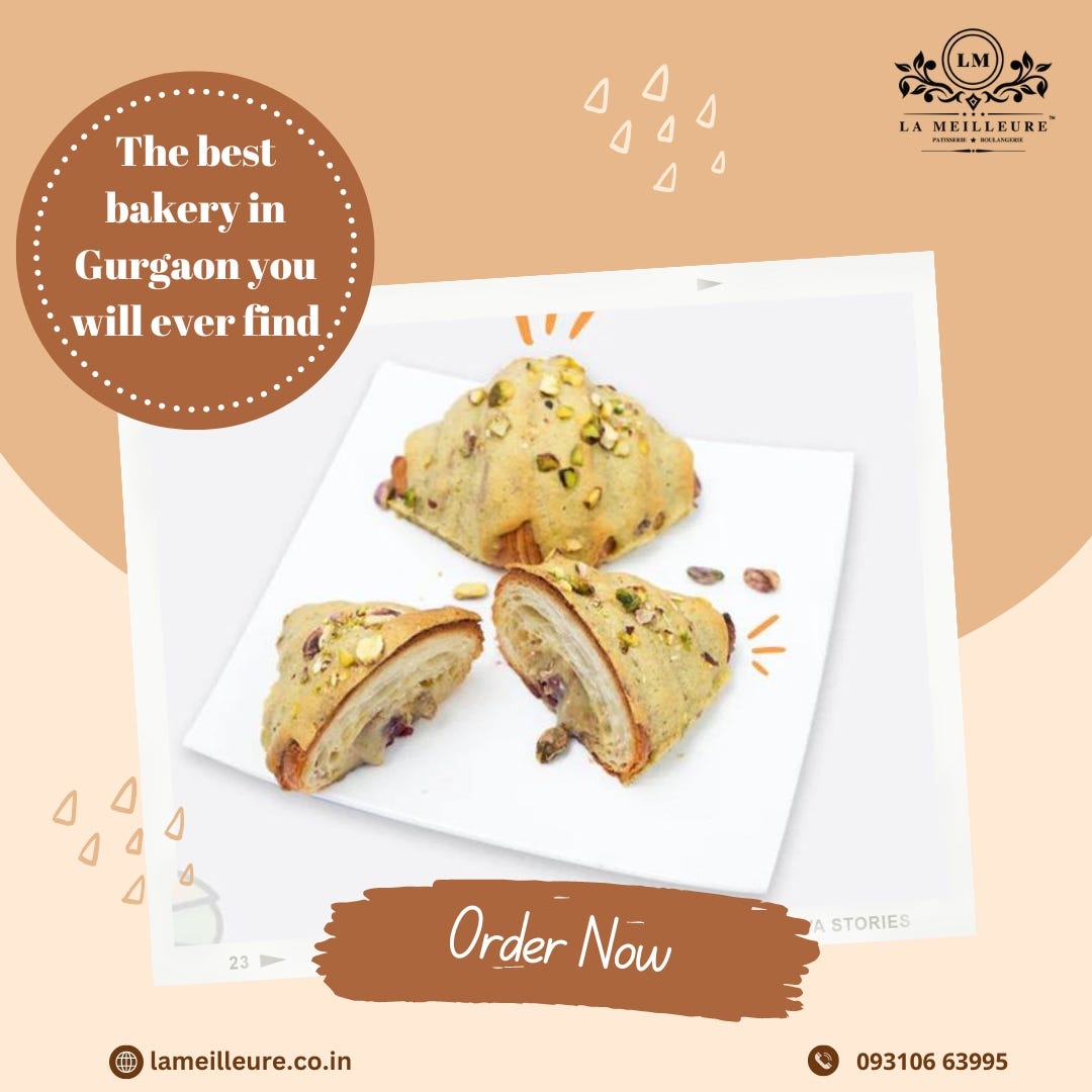 La Meilleure: The best bakery in Gurgaon you will ever find | by ...