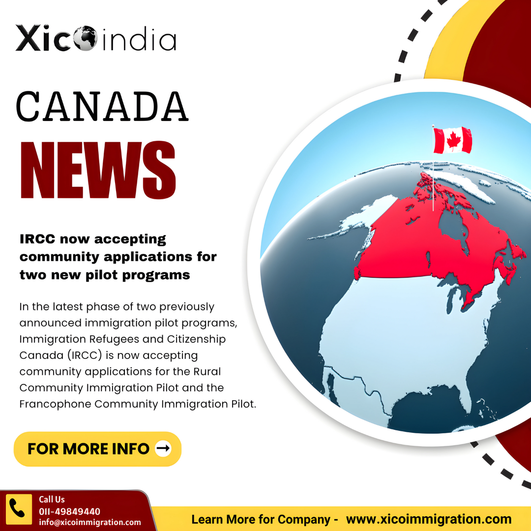 IRCC now accepting community applications for two new pilot programs - Xico India Management Pvt ...