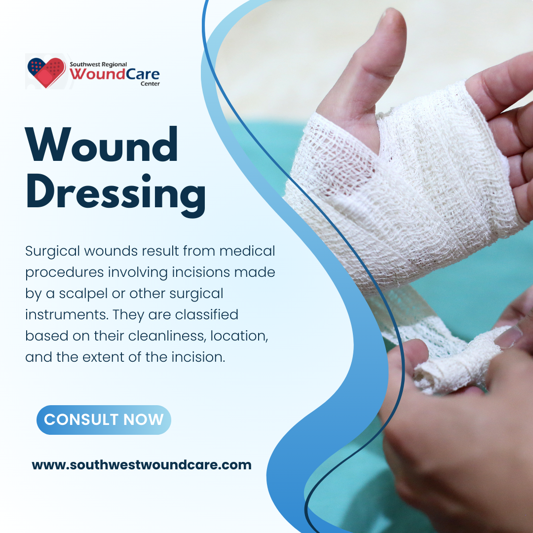 Wound Dressing for Surgical Wounds in Lubbock, TX: Best Practices | by ...