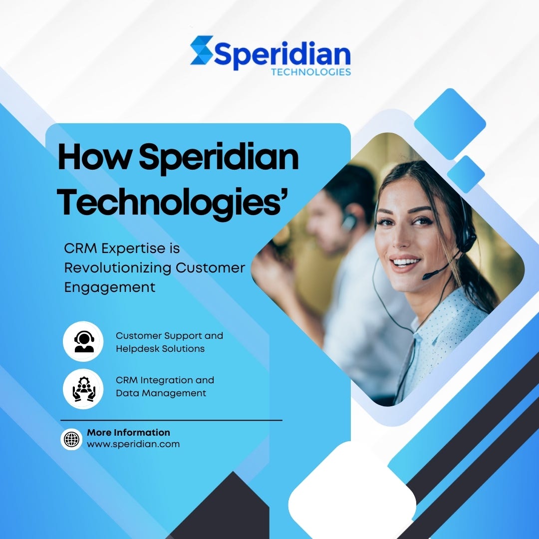 How Speridian Technologies’ CRM Expertise is Revolutionizing Customer ...