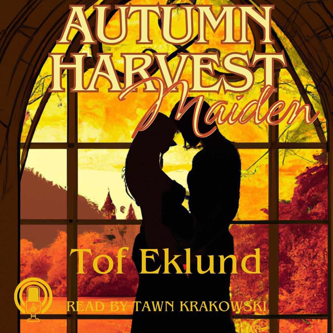 Autumn Harvest: Maiden. Season 2 Episode 1 | by Tawn Krakowski | Tawnlandia | Dec, 2024 | Medium