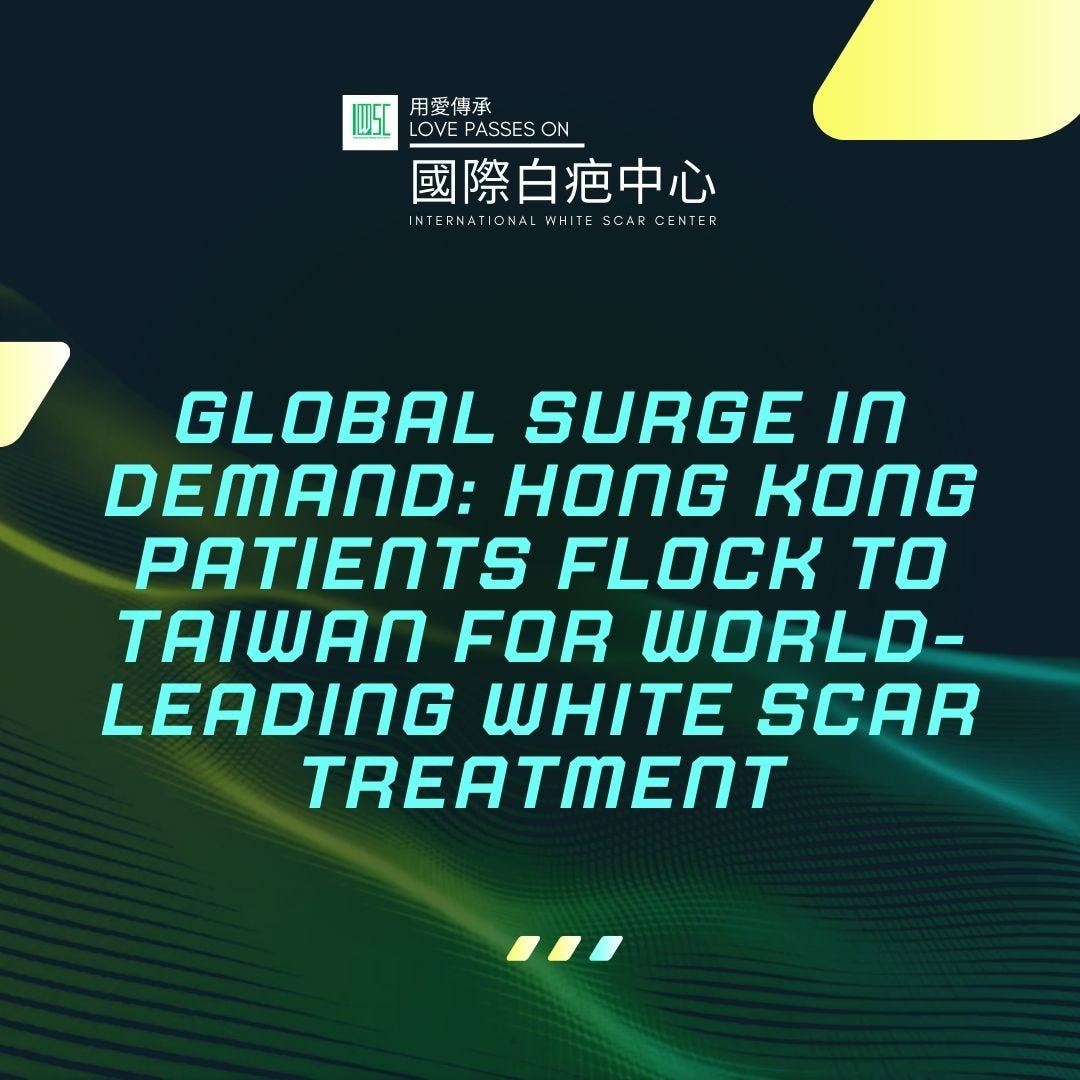 Global Surge in Demand: Hong Kong Patients Flock to Taiwan for World ...