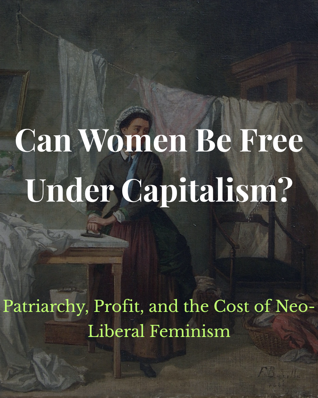 Can Women Be Free Under Capitalism? | by Katie Anderton | Moviente | Medium