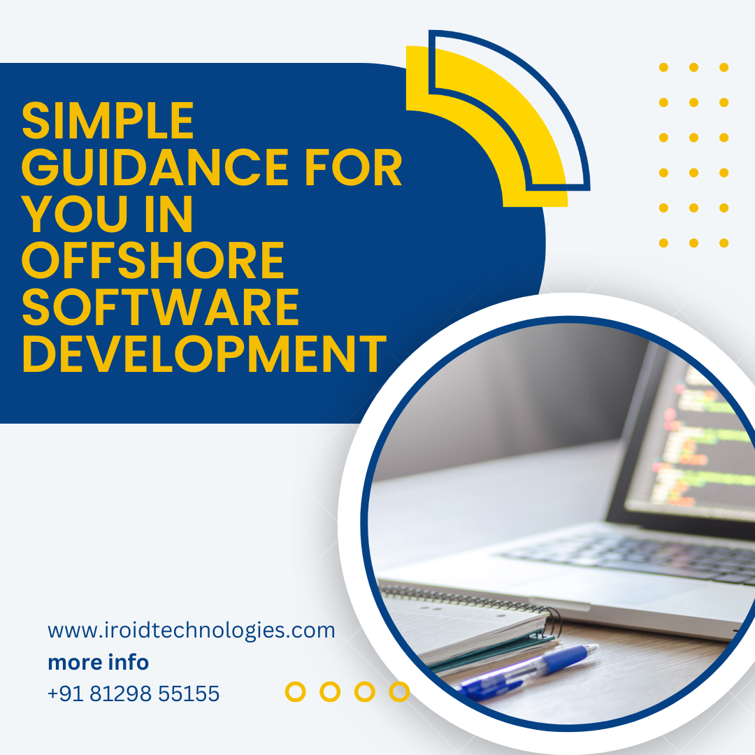 Simple Guidance For You In Offshore Software Development | by iROID Technologies | Mar, 2023 ...