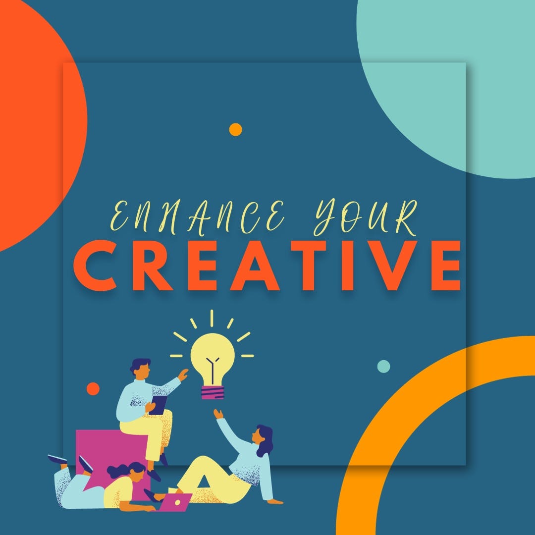 How to enhance your creativity - Ngoma Goodson - Medium