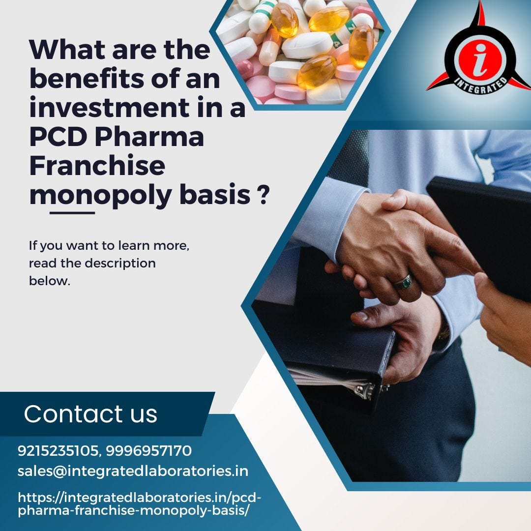 What are the benefits of an investment in a PCD Pharma Franchise Monopoly Basis? | by Integrated ...