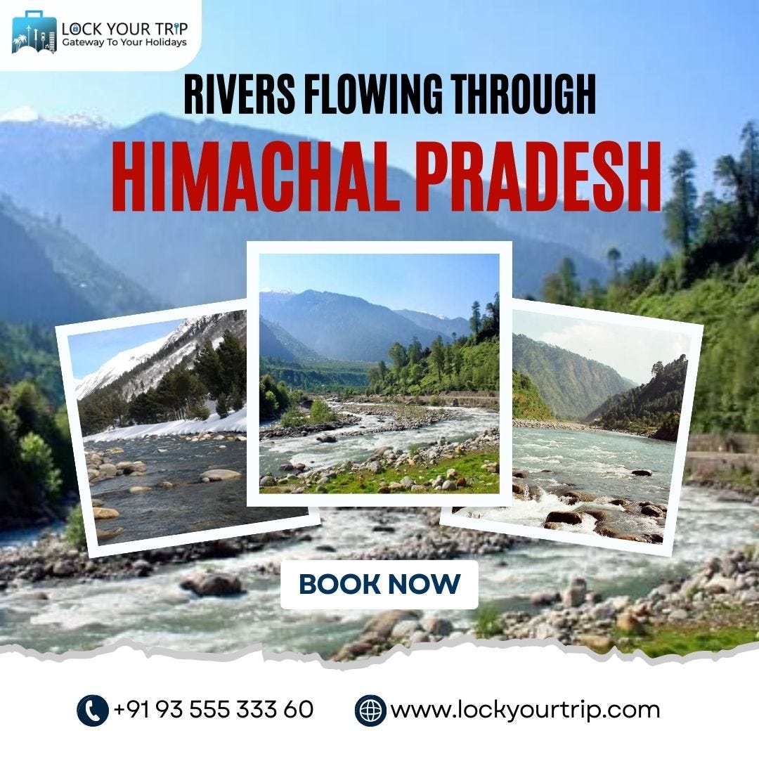 Exploring the Waterways: Unraveling the Rivers in Himachal Pradesh | by ...