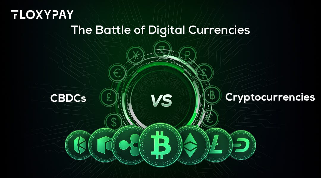CBDC vs. Cryptocurrency: Unraveling the Digital Money Conundrum | by FloxyPay | Sep, 2023 | Medium