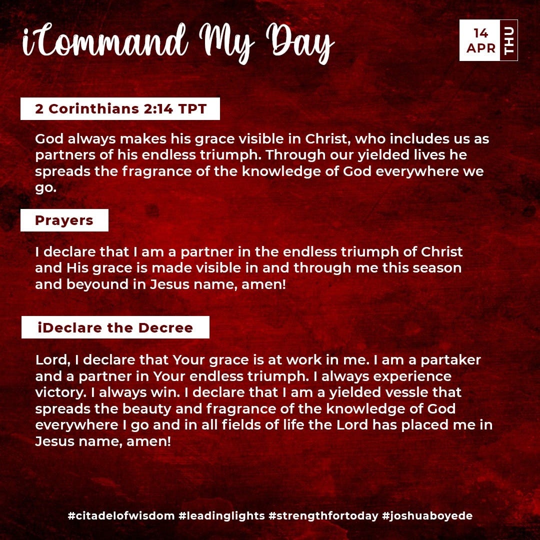 Partners With The Visible *iCommand My Day 14th April, 2022. God always ...