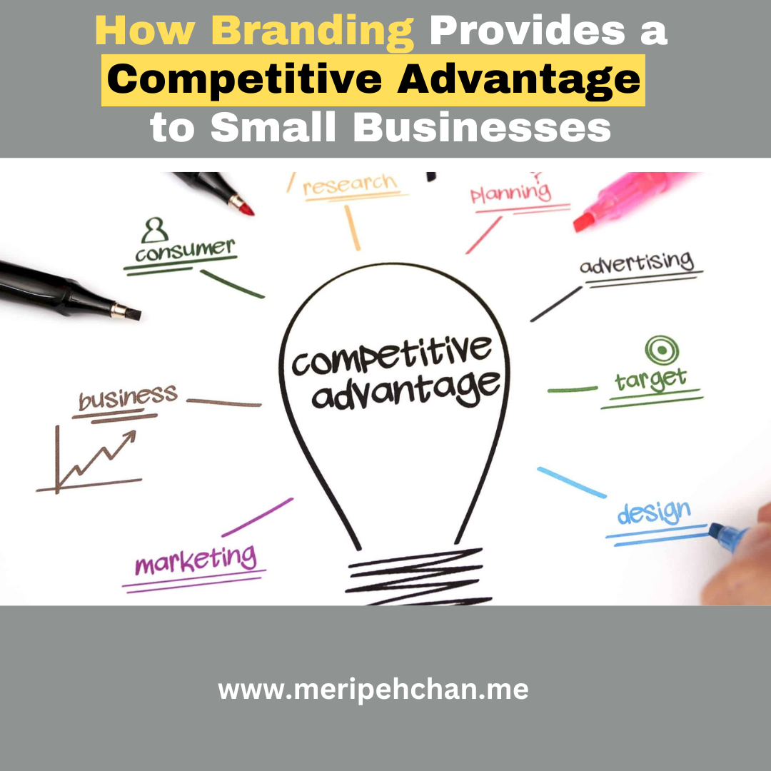 How Branding Provides a Competitive Advantage to Small Businesses | by ...