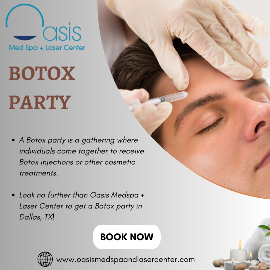 Luxury and Luster: Botox Party in Dallas, TX | by Jshree | Jul, 2023 ...