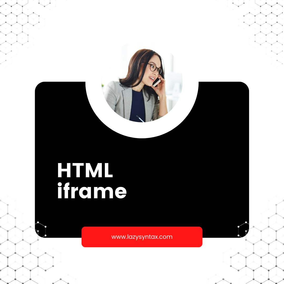 HTML — iframe. The main function of an iframe is to… | by TARUN KUMAR | Learn Web Development ...