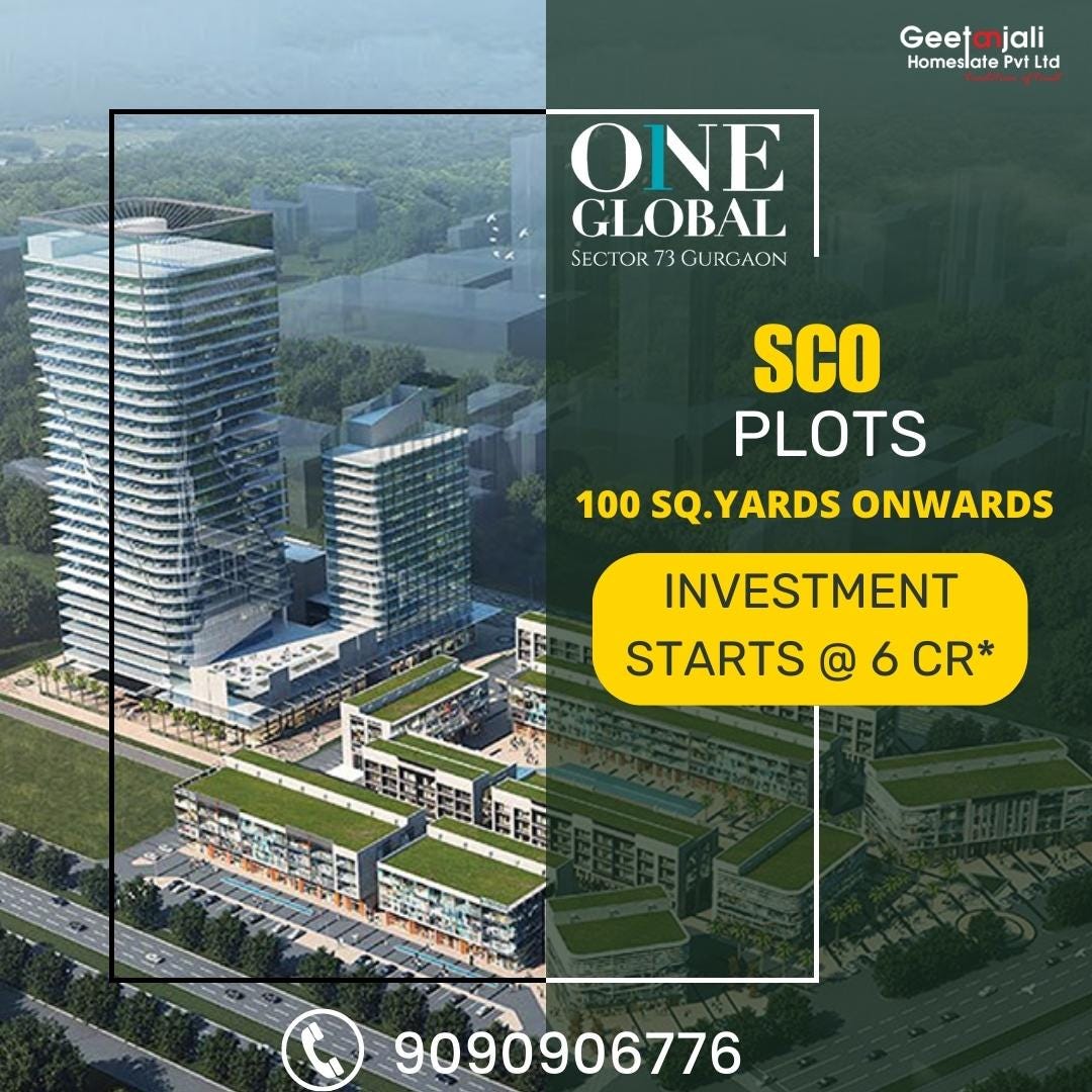 Captial One Global Sector 73 Gurgaon SCO Plots: Your Business’s New ...