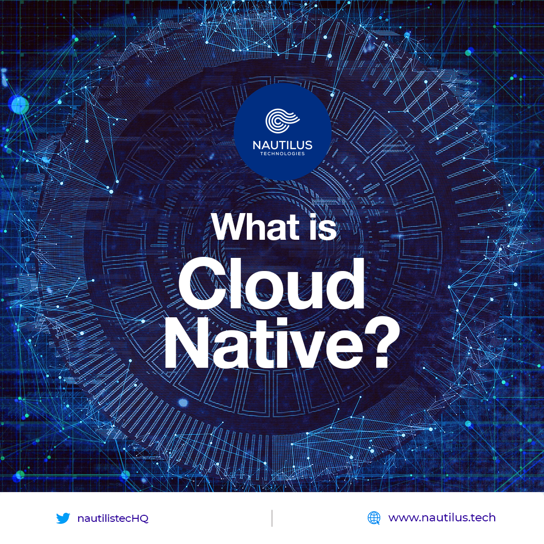 What is Cloud Native?. The phrase Cloud Native refers to the… | by ...