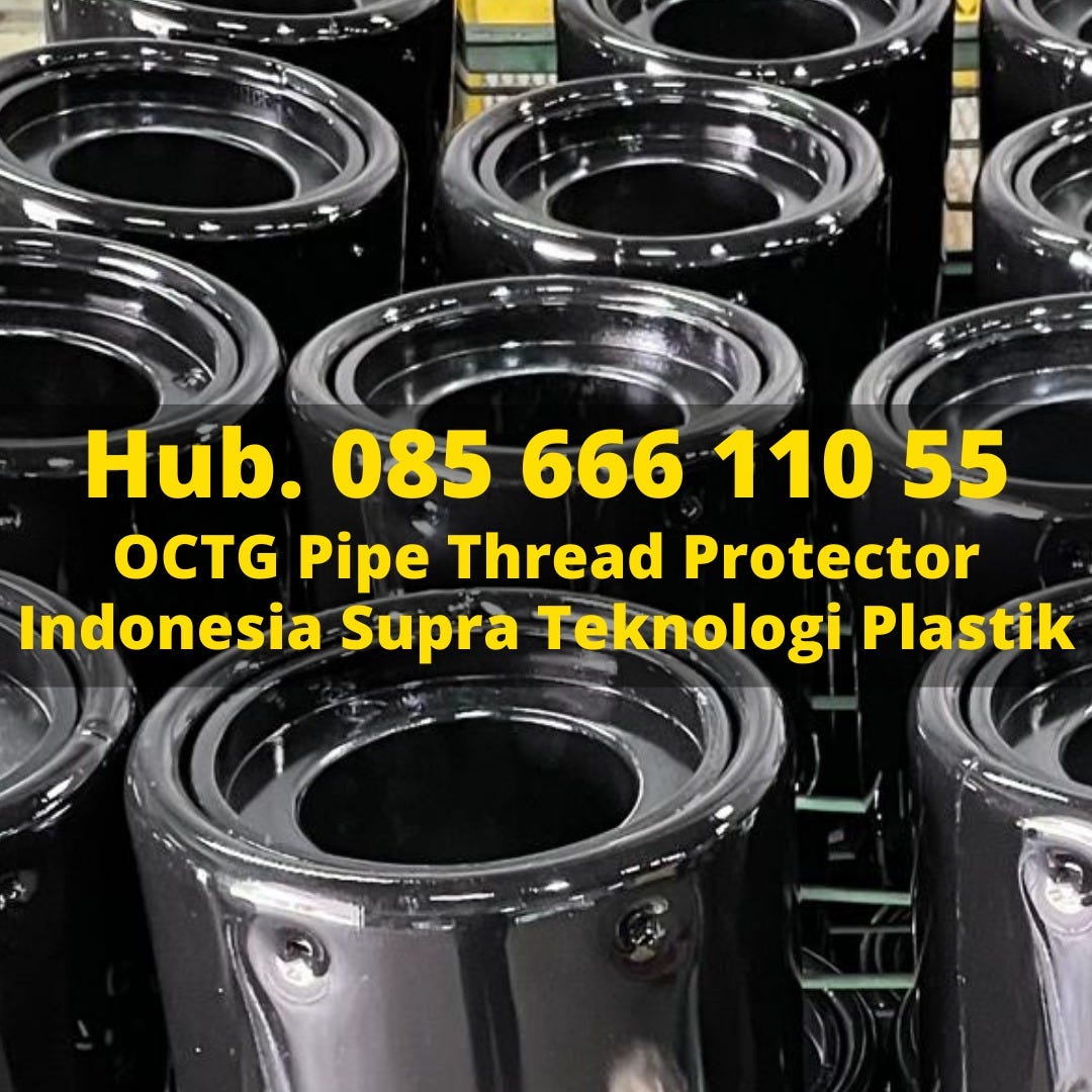 Hub. 085 666 110 55, Drill Pipe Protector 3/4 Indonesia Supra Teknologi Plastik | by Supra ...