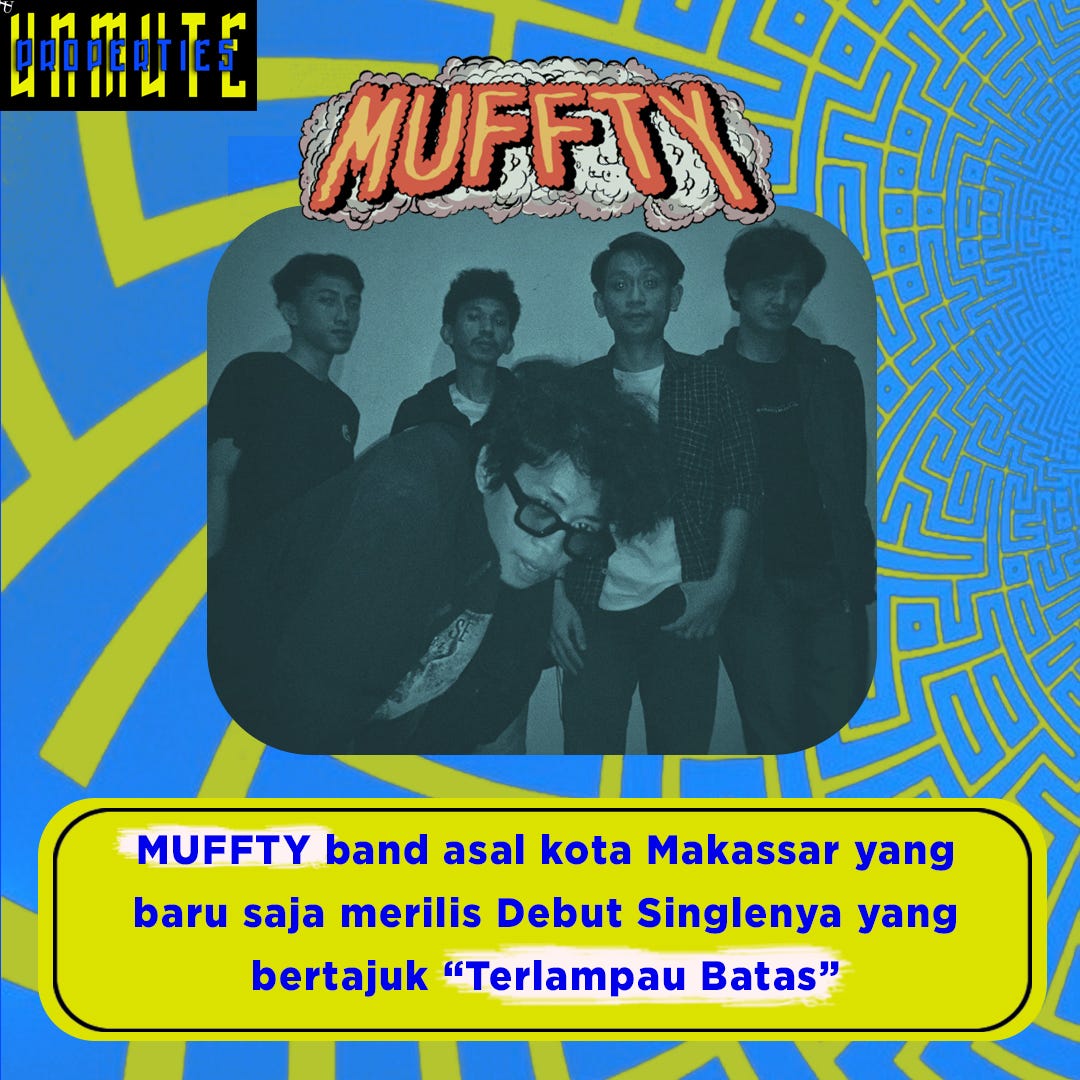 MUFFTY band asal Makassar yang baru saja merilis Debut Singlenya yang ...