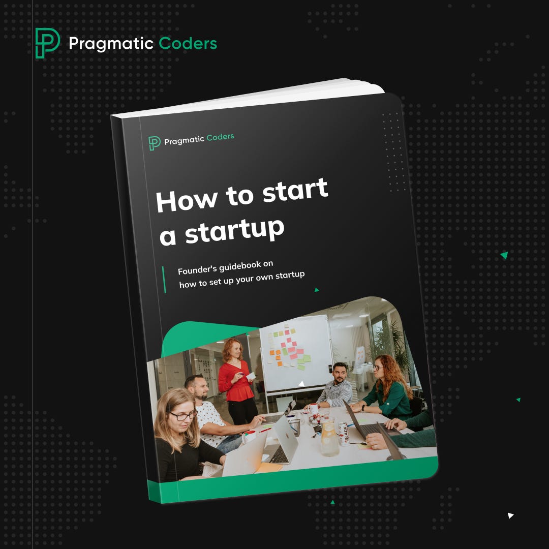 How to start a startup in 2024? [FREE EBOOK] | by Pragmatic Coders | Medium