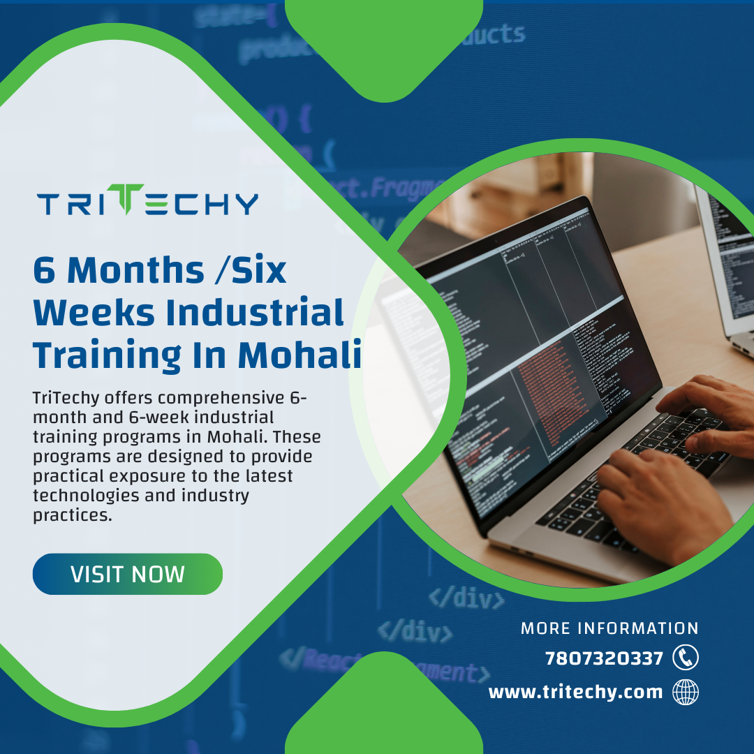6 Months /Six Weeks Industrial Training In Mohali - TriTechy - Medium