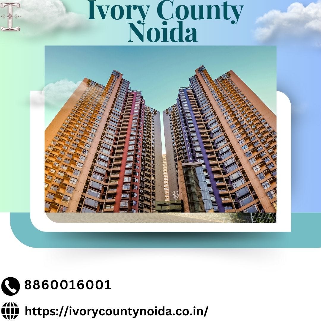 Ivory County Noida - Ivorycountyseo - Medium