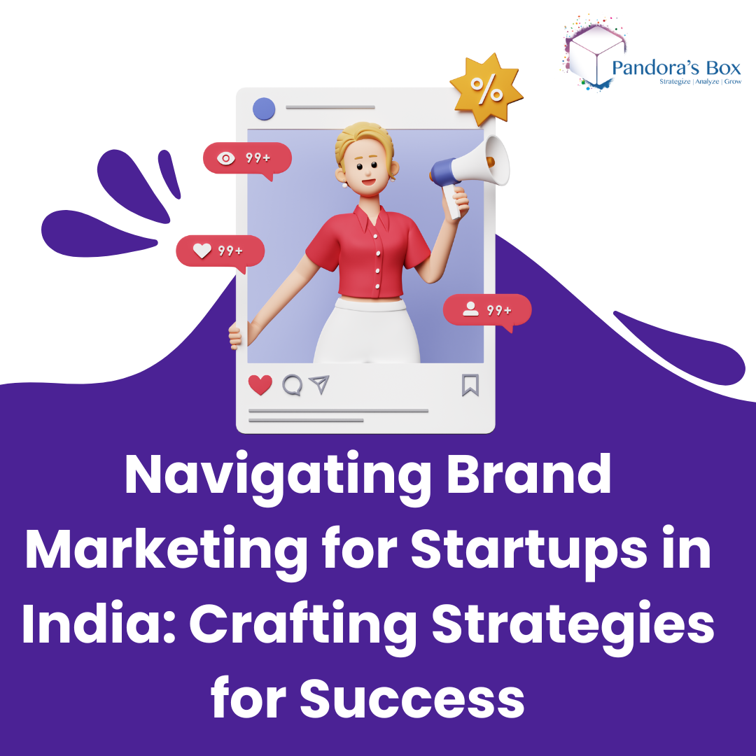 Navigating Brand Marketing for Startups in India: Crafting Strategies ...