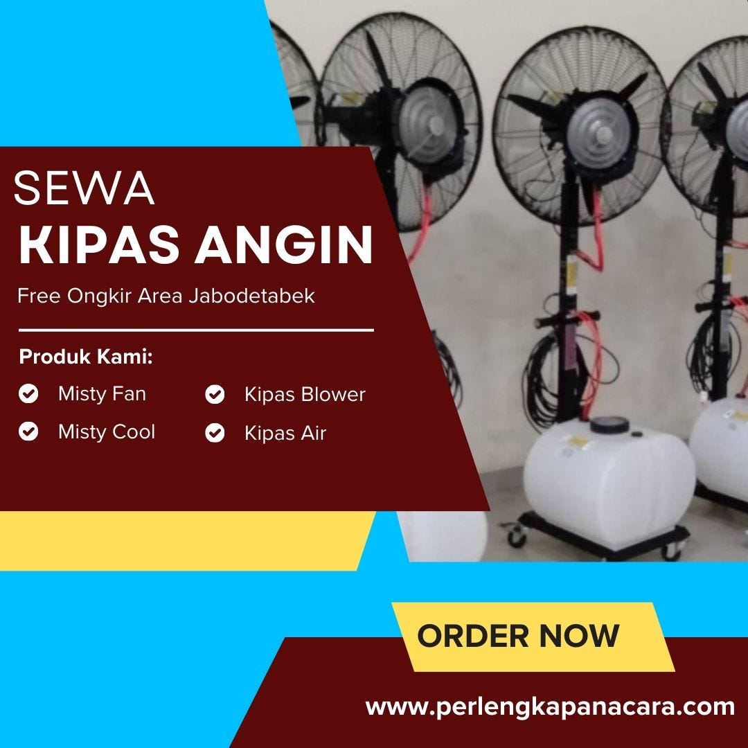 TLP/WA 082113034008 Sewa Kipas Angin Jakarta Selatan di Cipedak Berbagai Pilihan Respon Cepat ...