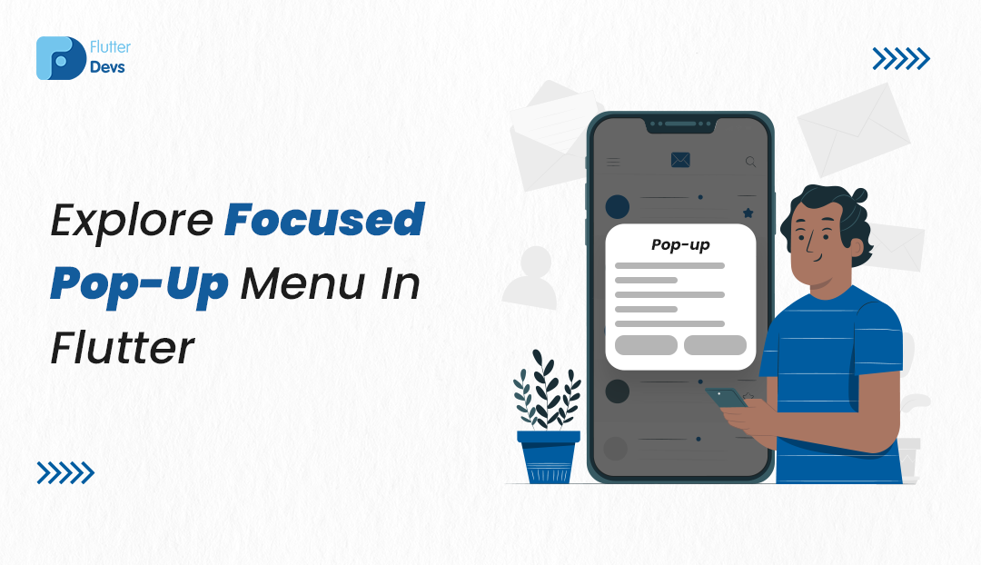 Explore Focused Pop-Up Menu In Flutter | by Shaiq | FlutterDevs