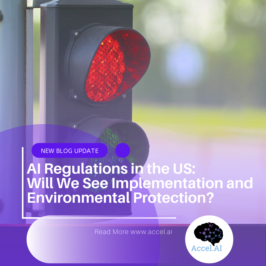 AI Regulations in the US: Will We See Implementation and Environmental ...
