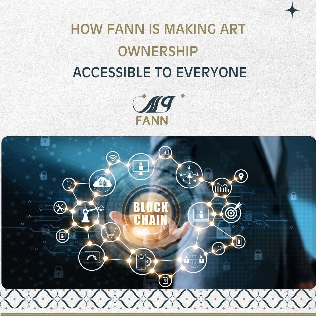 How FANN is Making Art Ownership Accessible to Everyone | by Fann | Sep ...