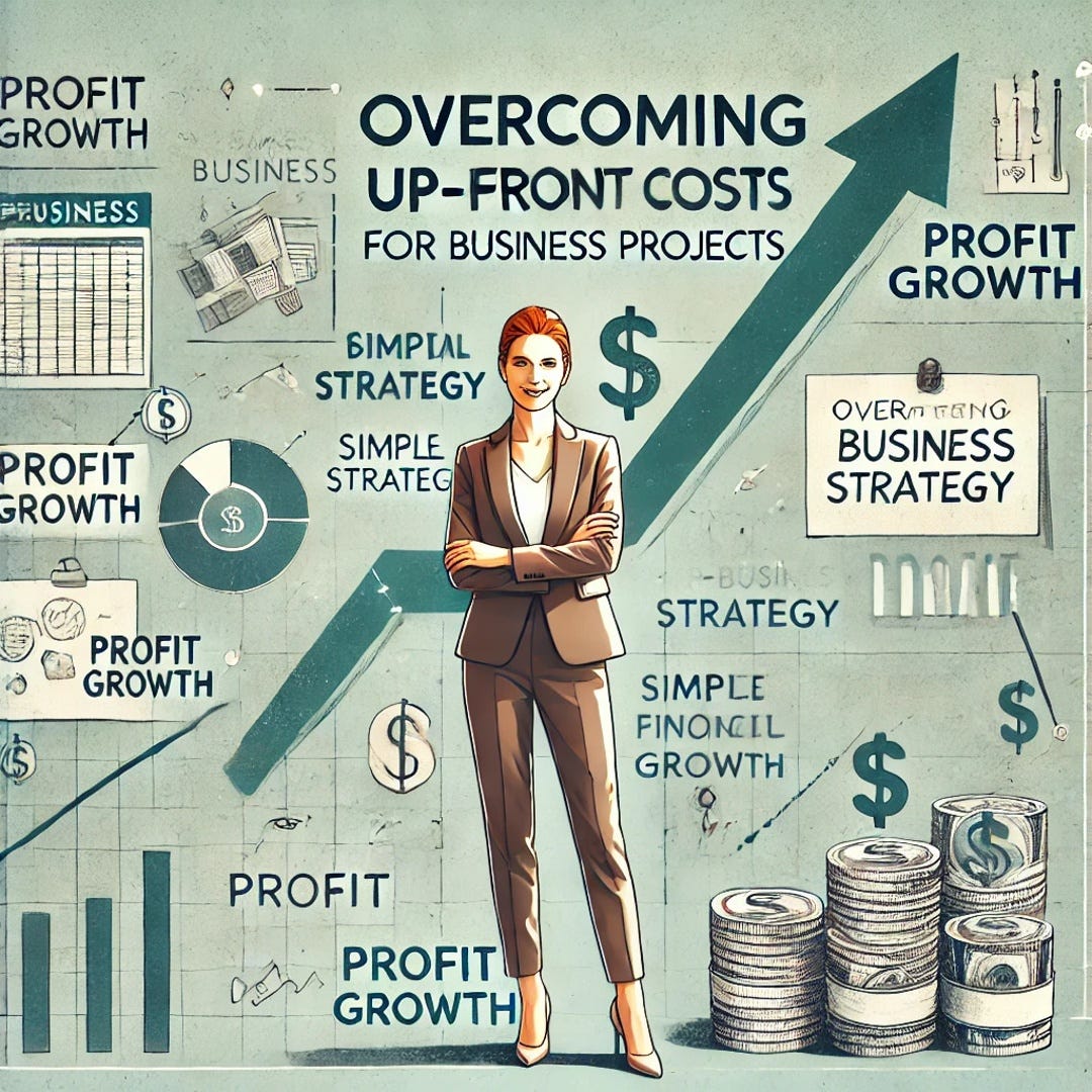 How to Overcome Up-Front Costs That Impede Project Authorization and ...