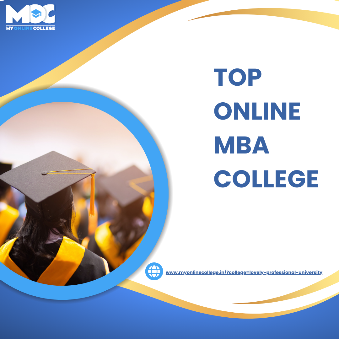 The Pinnacle of Online Education: Top Online MBA Programs at Lovely Professional University (LPU ...