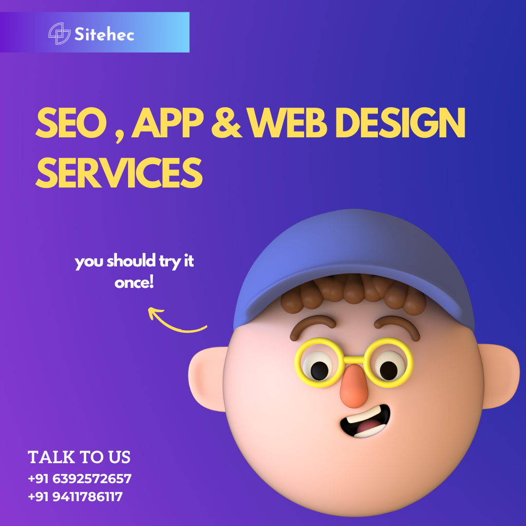SEO, APP & WEB Designing Services! - Sitehec - Medium