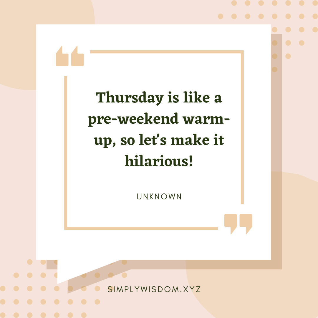 30 Funny Thursday Quotes to Brighten Your Day | by Alim Al Razi | Medium