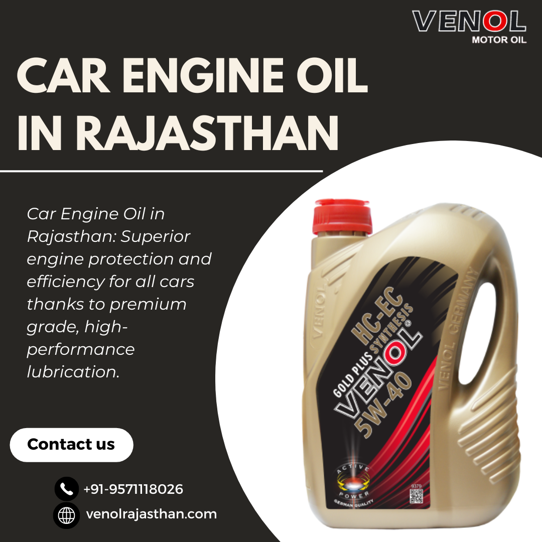 Car Engine Oil in Rajasthan | Venol Motor Oil - Venol Motor Oil - Medium