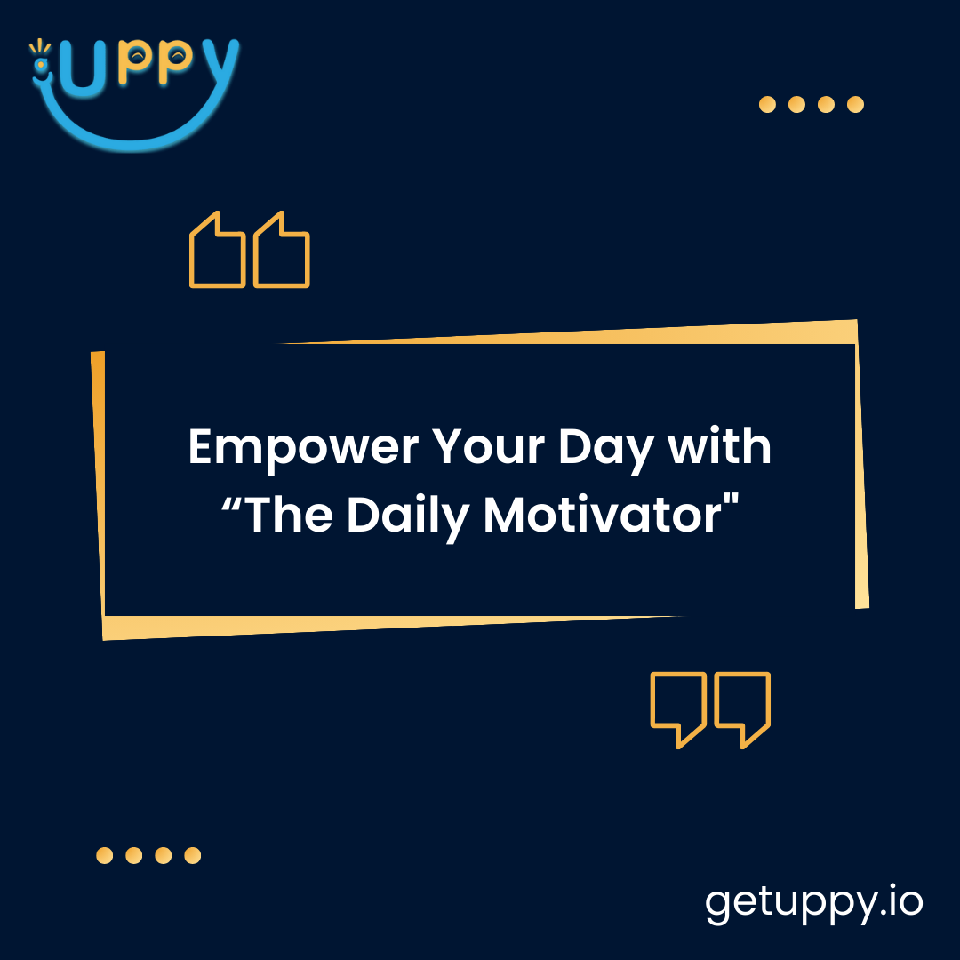 The Daily Motivator: Your Source of Daily Inspiration and Empowerment ...