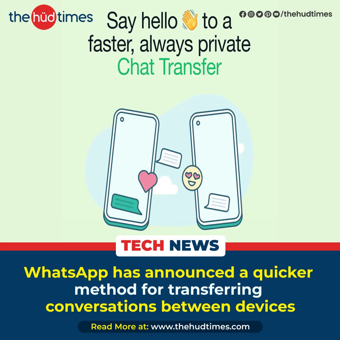 WhatsApp has announced a quicker method for transferring conversations ...