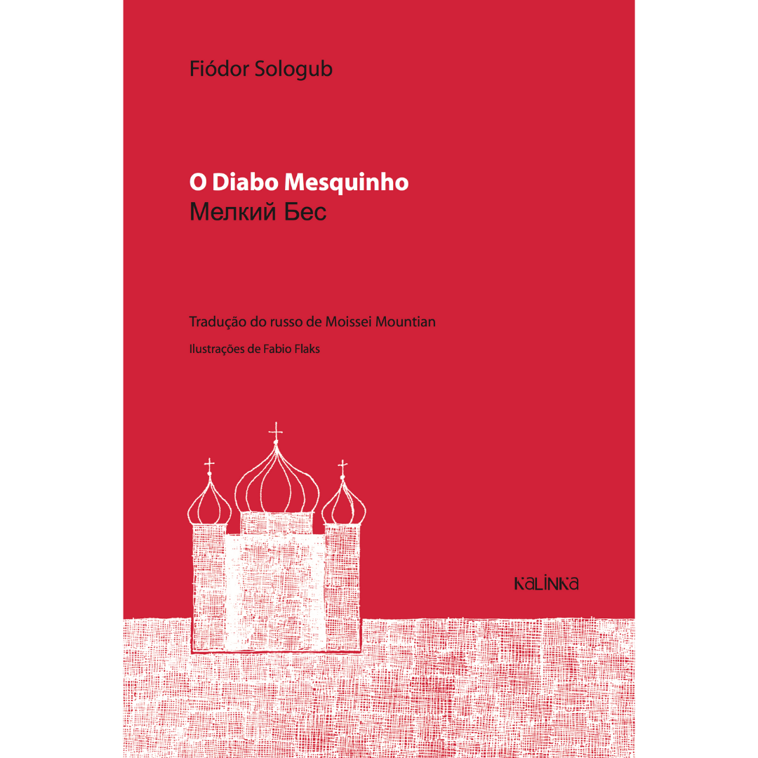 "O Diabo Mesquinho", de Fiódor Sologub (trecho) | by Revista Kalinka ...