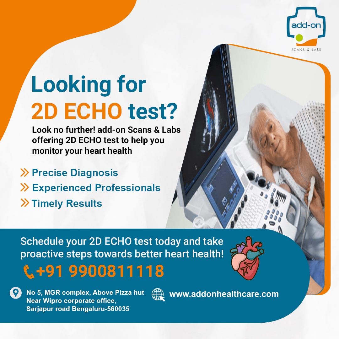 2d echo test in Sarjapur road Bangalore | by addonhealthcare | Feb ...