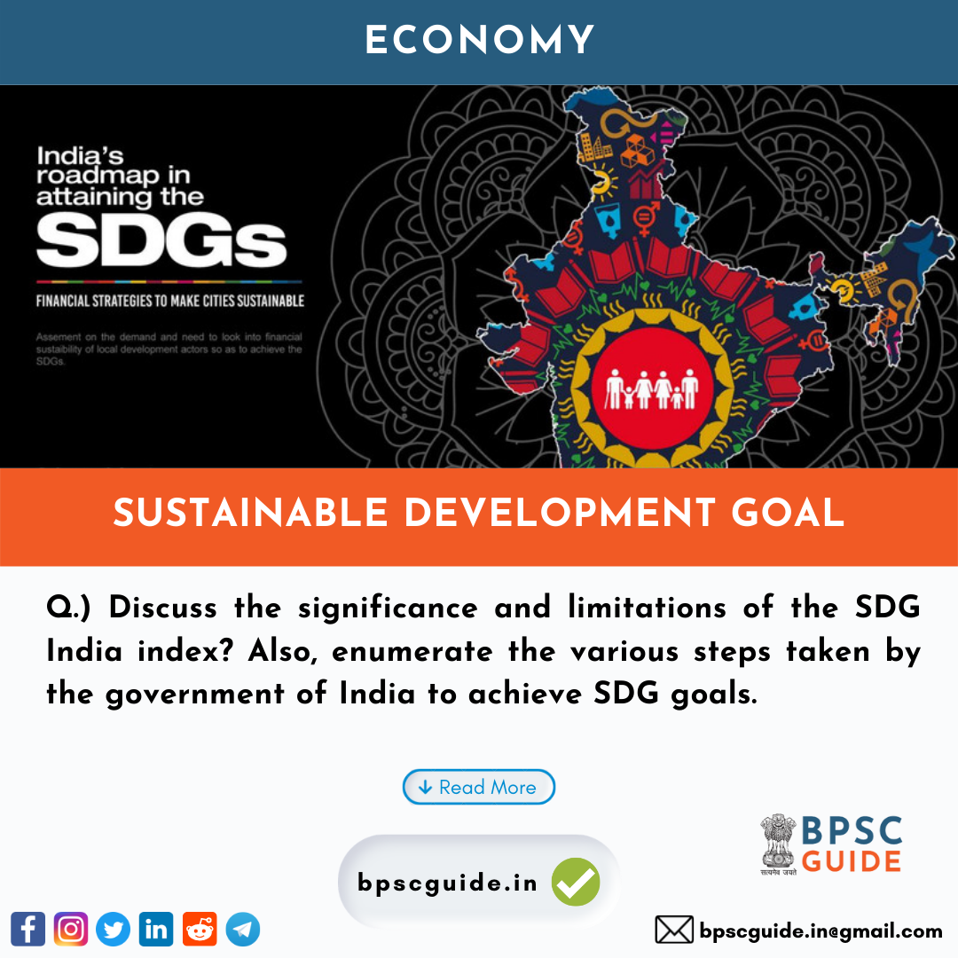 Q.) Discuss the significance and limitations of the SDG India index ...