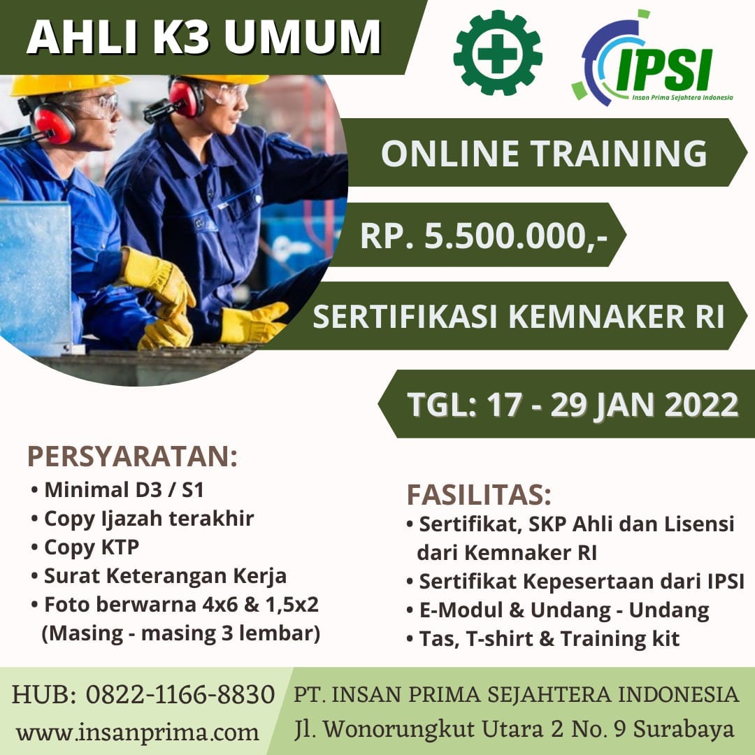AHLI K3 UMUM TERISTIMEWA, WA (0822–1166–8830), PUSAT PELATIHAN K3 KEMNAKER SURABAYA Klik https ...