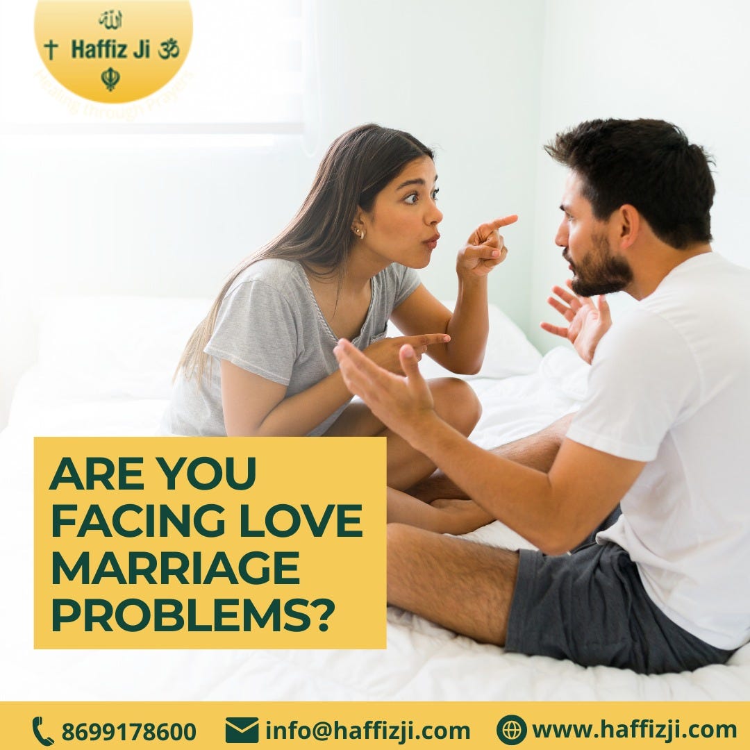 Love Marriage Problem Solution - haffiz ji - Medium