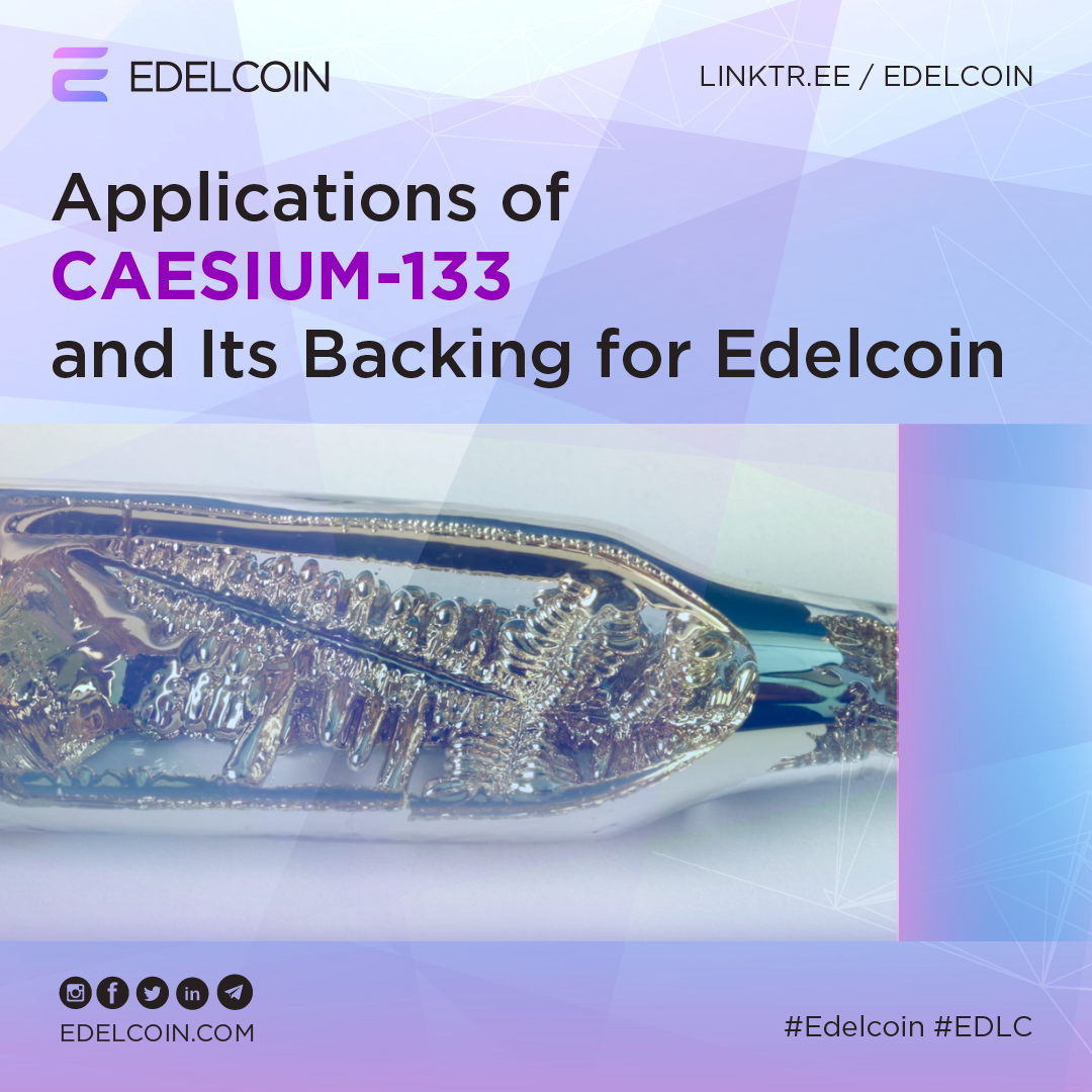 Harnessing the Power of Caesium-133 with Edelcoin | Medium