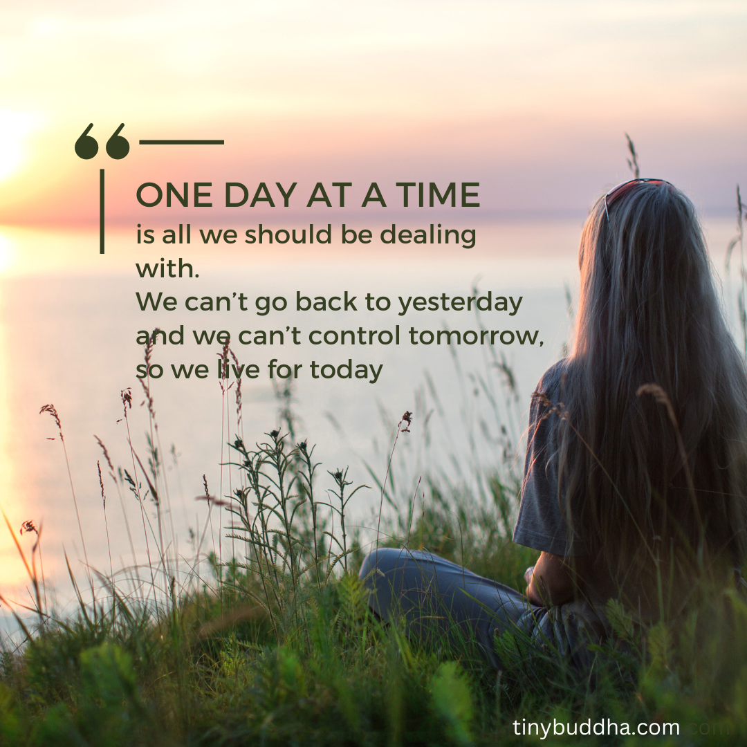 One Day At a Time Is All We Need to Focus On | by Yana Bostongirl ...