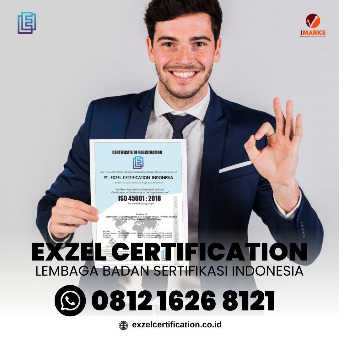 Hub. 0812 1626 8121, Exzel Certification Lembaga Sertifikasi ISO Terbaik di Indonesia | by ...