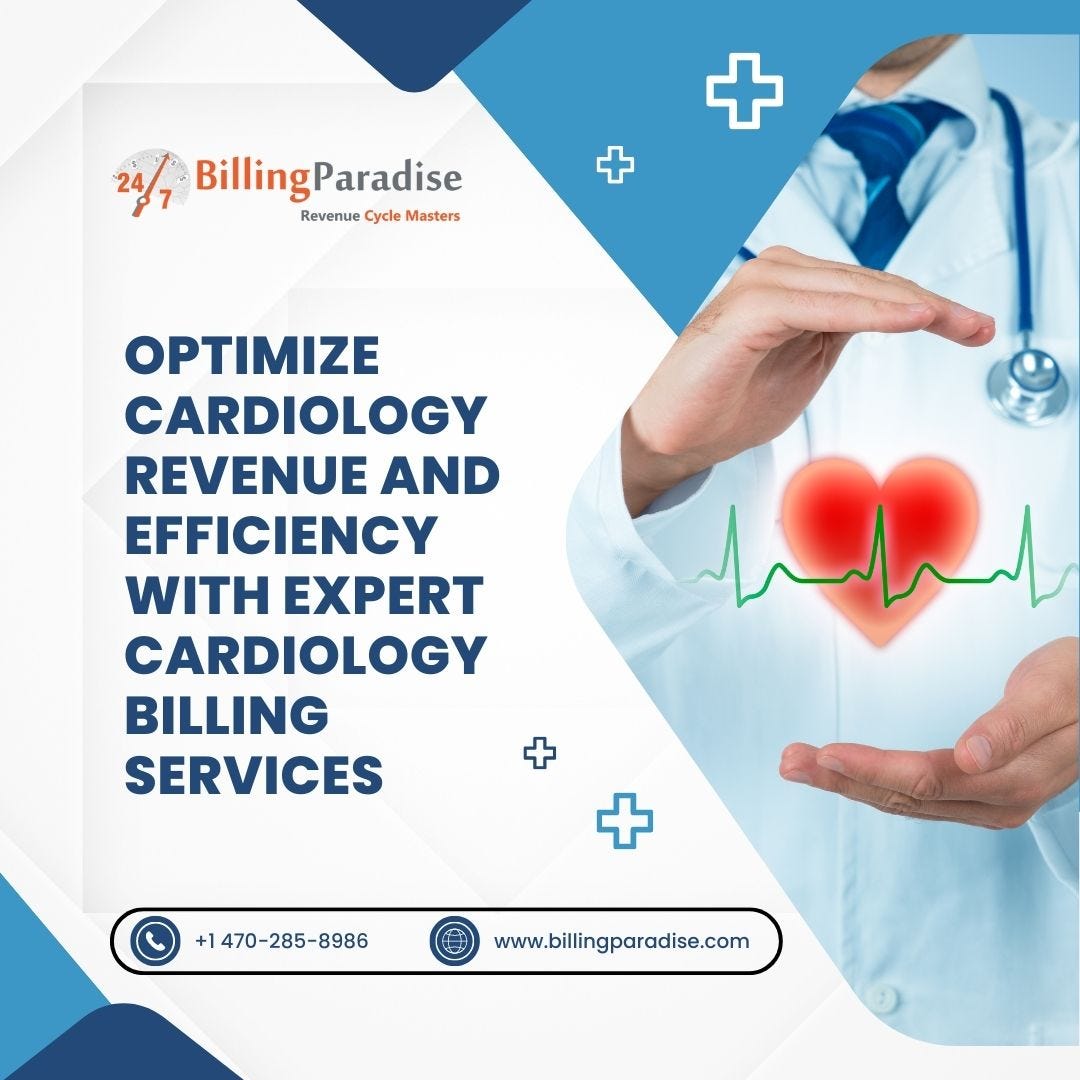 Optimize Cardiology Revenue and Efficiency with Expert Cardiology Billing Services | by ...