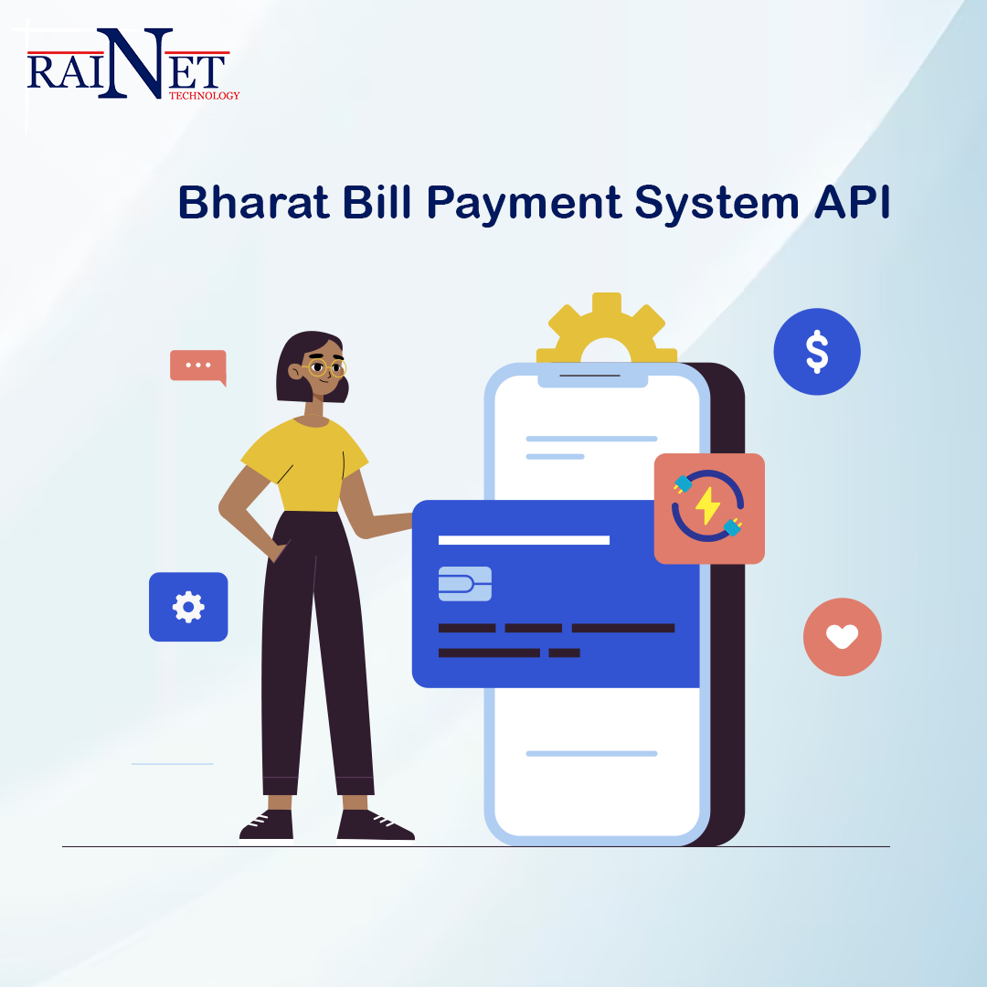 Bharat Bill Payment System API. Rainet Technology Private Limited is a ...