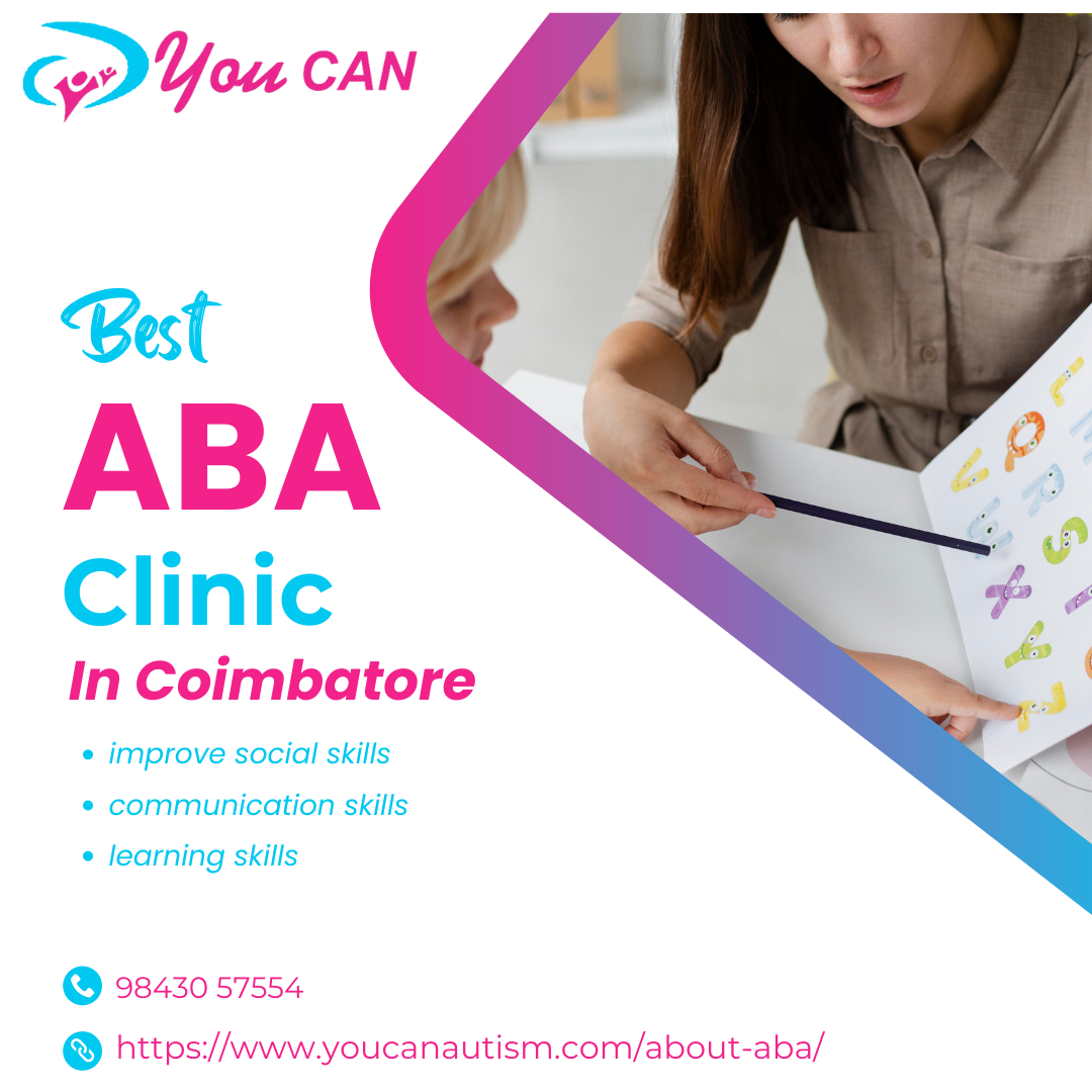 Best ABA clinic in Coimbatore — You can Autism - Youcan Autism - Medium
