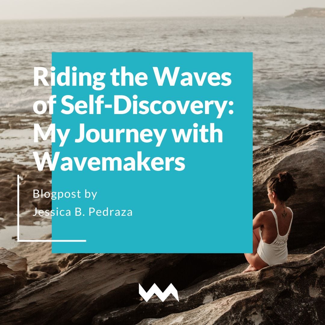 Riding the Waves of Self-Discovery: My Journey with Wavemakers | by ...