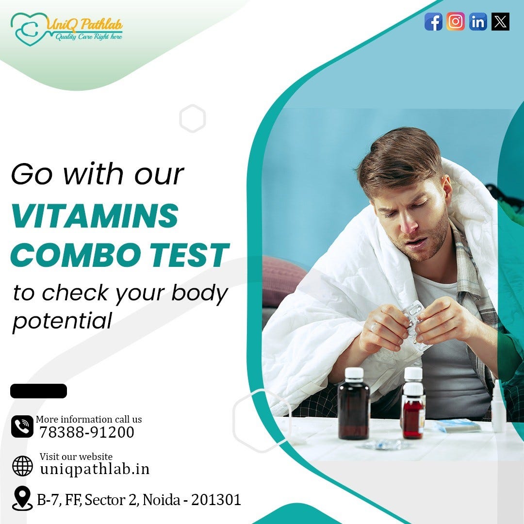 Vitamins Test In Noida | UniQ Pathlab | by Gyaan Jyoti | Medium