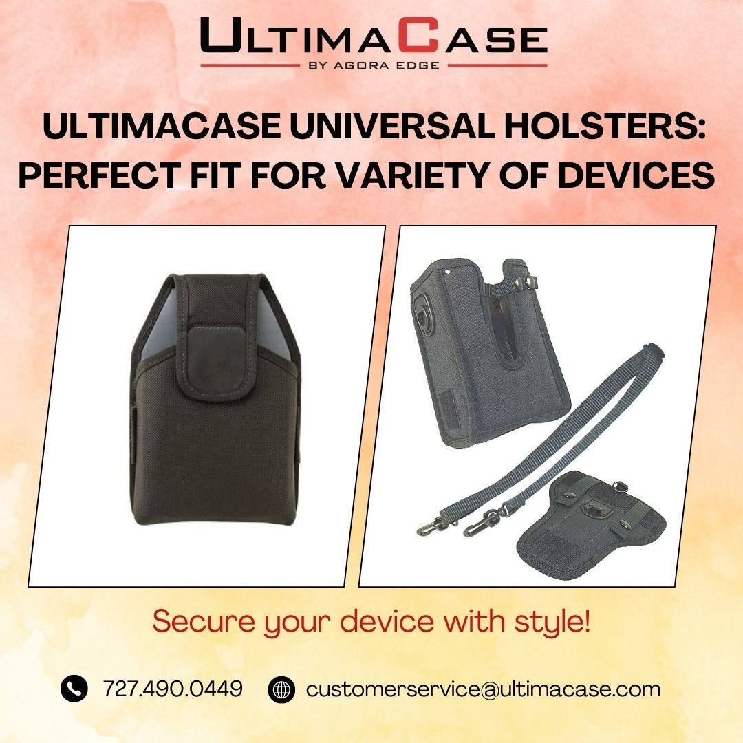 Universal Holsters: Fit a variety of Devices | UltimaCase ...
